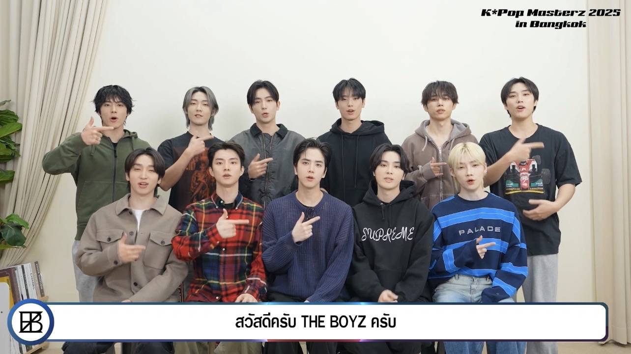 The Boyz、タイのThe Bにメッセージ「愛してるよ」【K-POP Masterz 2025 in Bangkok】 | タイランドハイパーリンクス：Thai Hyper